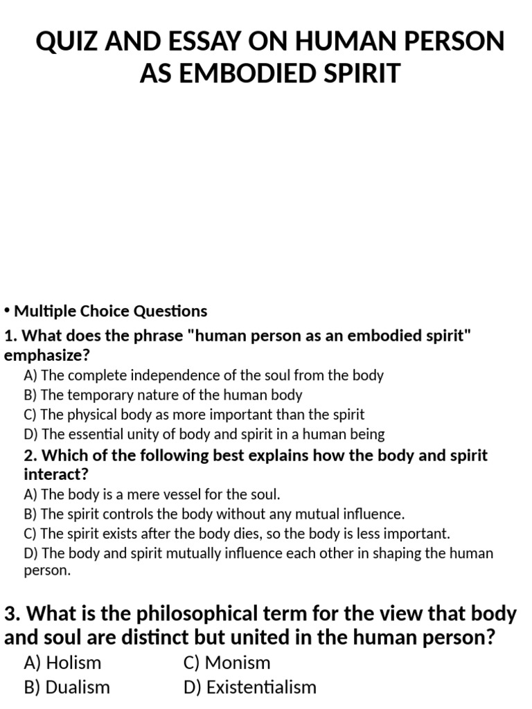 Quiz 2 and Essay On Human Person As Embodied Spirit - FOR ABSENT | PDF