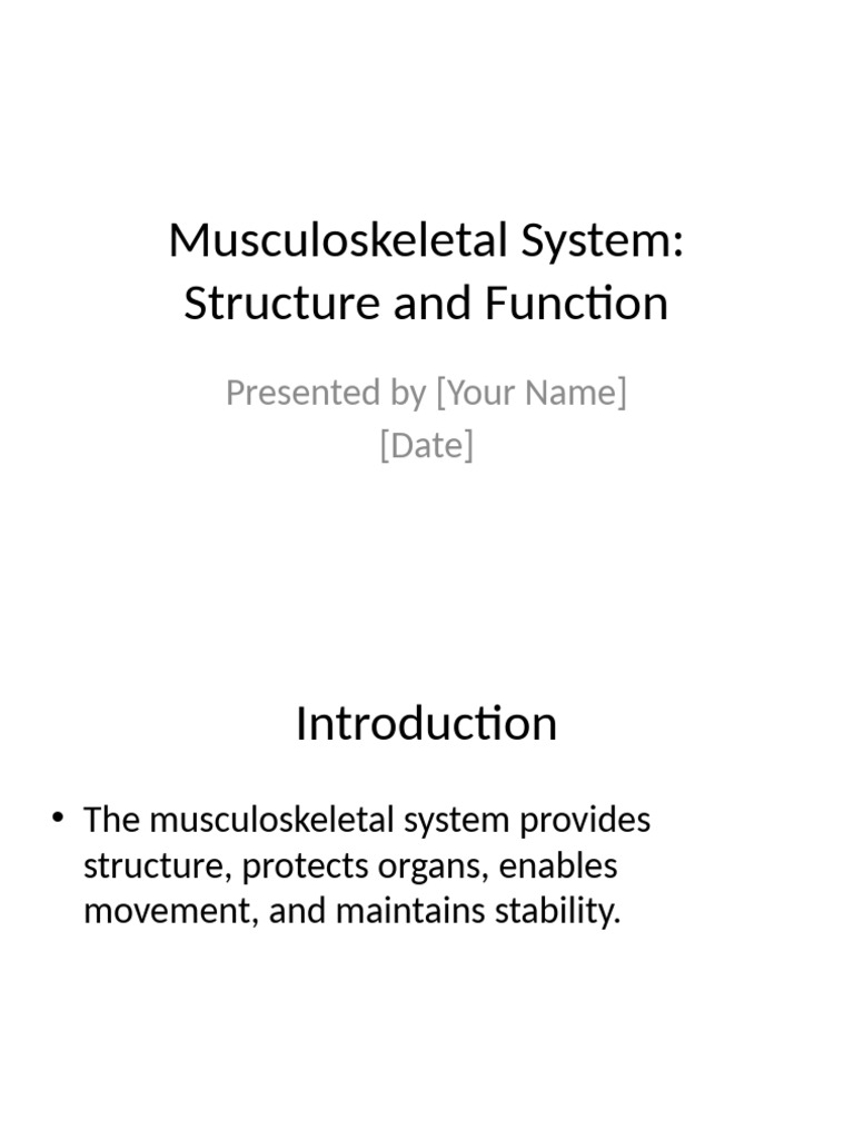 Musculoskeletal System Presentation | PDF | Social Science | Science ...