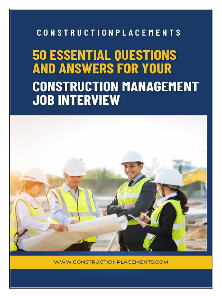 50 Essential Questions and Answers For Your Construction Management Job ...