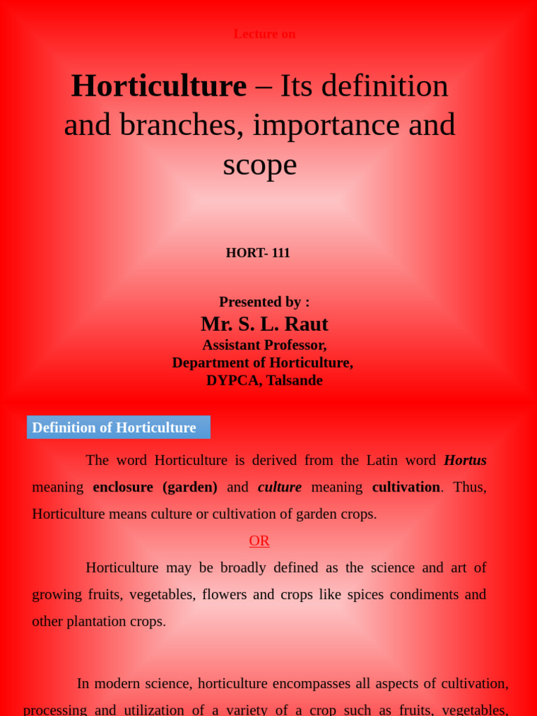 Lecture 1 (HORT - 111) Horticulture - Definition and Branches ...