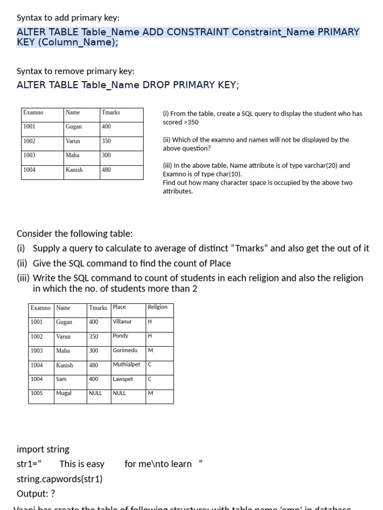 ALTER TABLE Table - Name ADD CONSTRAINT Constraint - Name PRIMARY KEY ...