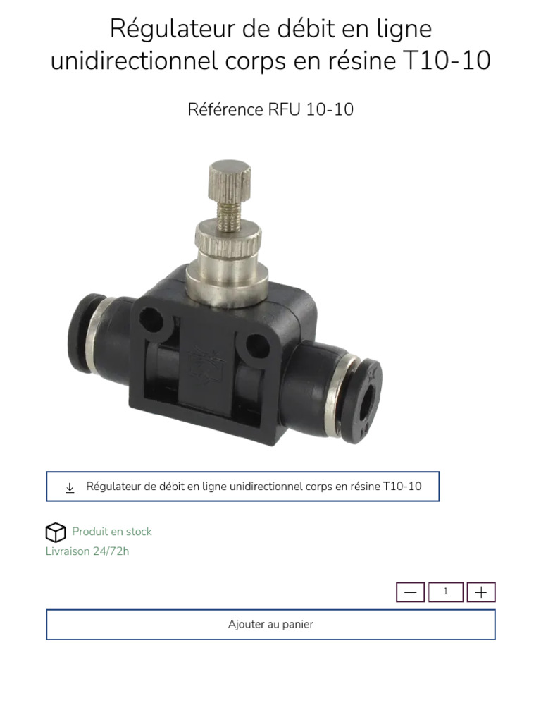 Régulateur de Débit en Ligne Unidirectionnel Corps en Résine T10-10 ...