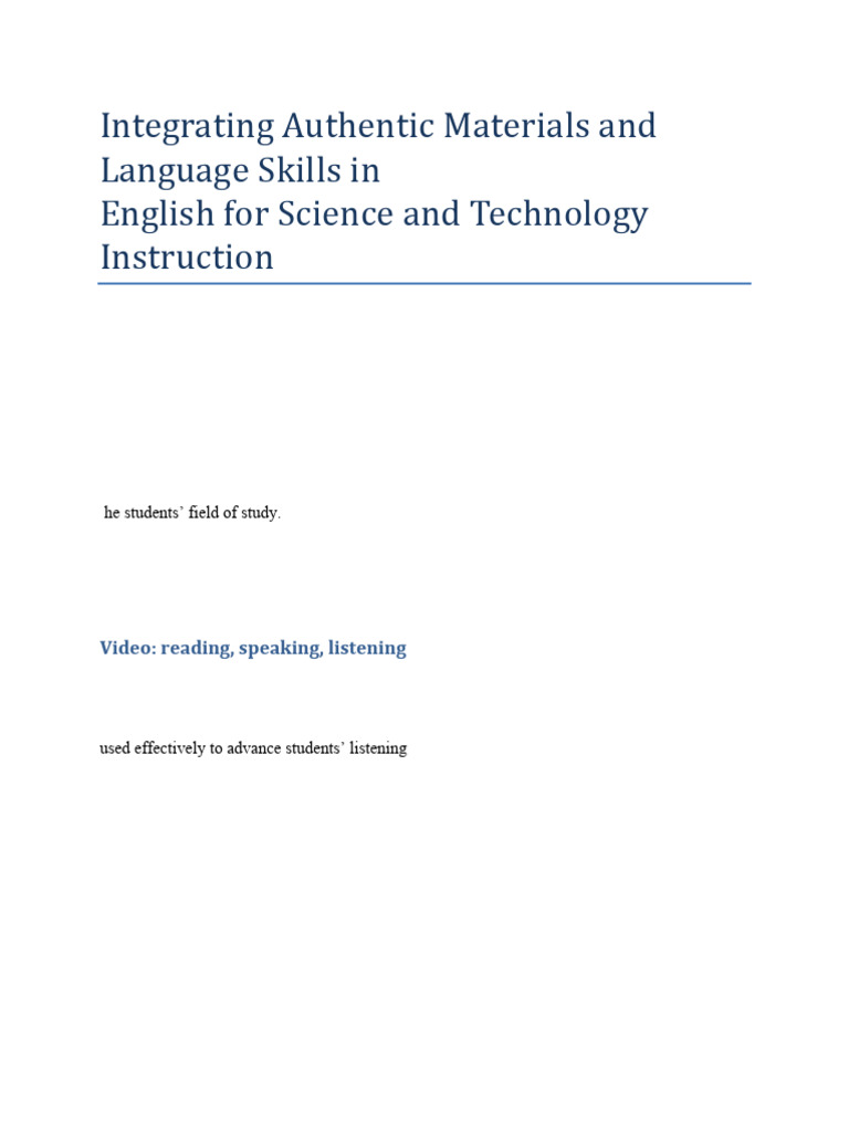 Integrating Authentic Materials and Language Skills in English for Science and Technology ...