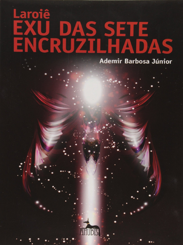 Resumo Laroie Exu Das Sete Encruzilhadas Ademir Barbosa Junior | PDF