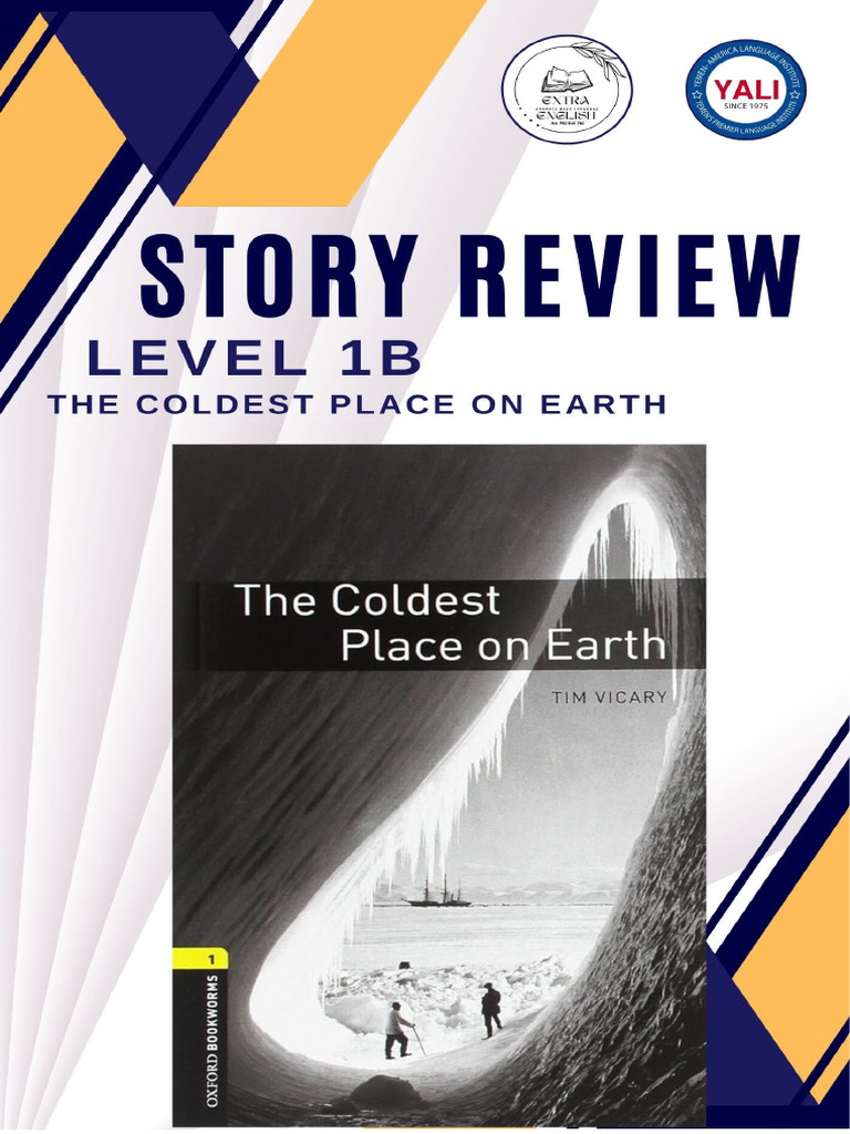 Level 1B Story Review - The Coldest Place On Earth | PDF