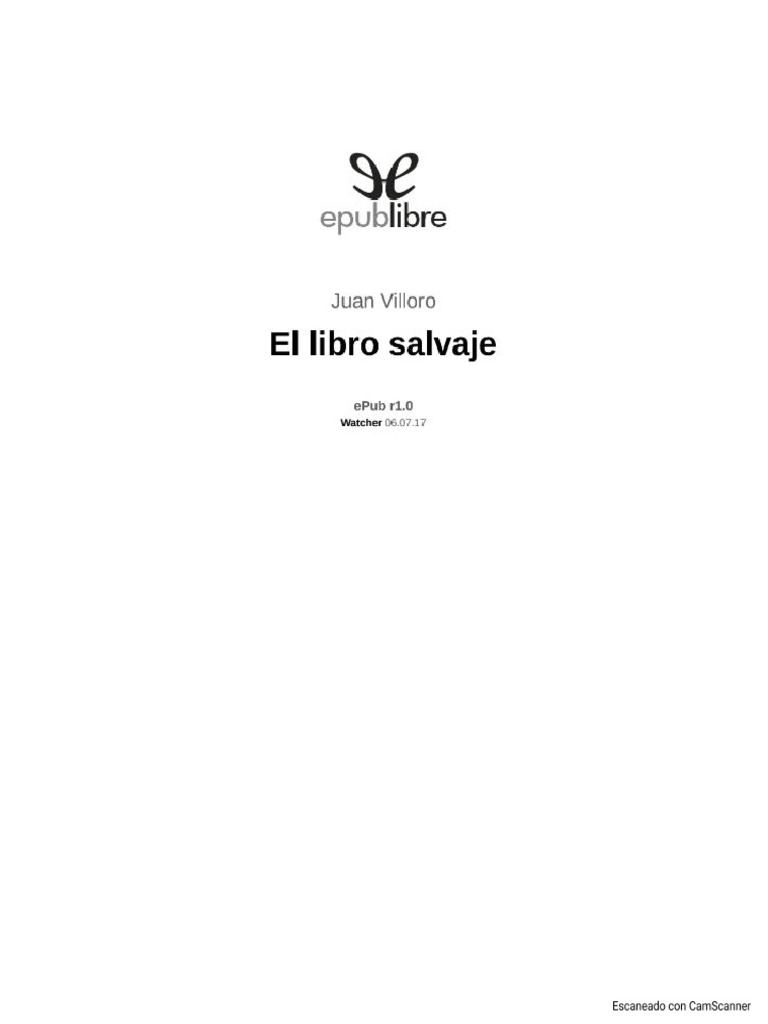 Villoro, Juan - El Libro Salvaje (38446) (r1.0) | PDF