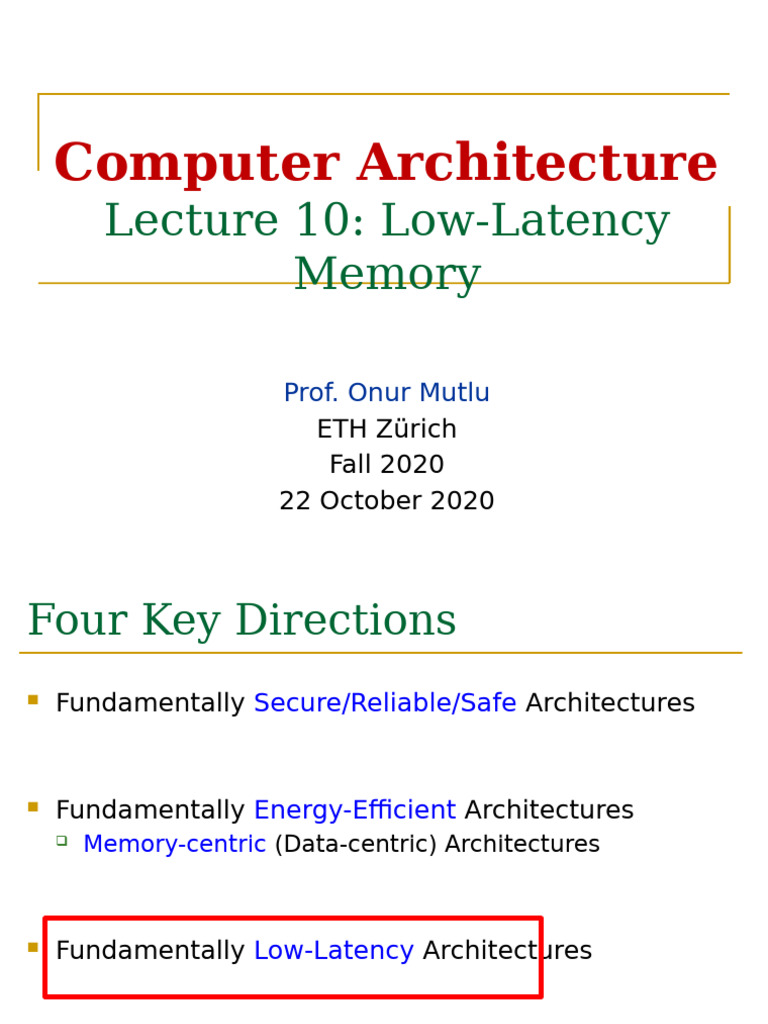Comparch Fall2020 Lecture10 Lowlatencymemory | PDF | Dynamic Random Access Memory | Cpu Cache