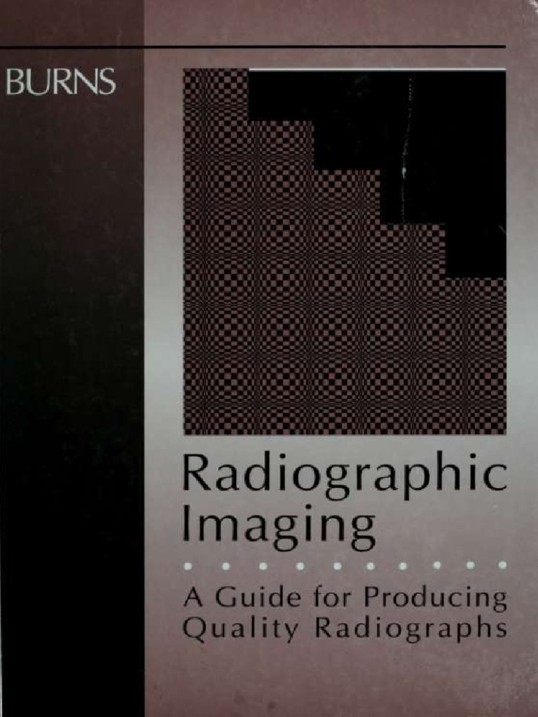 BURNS Radiographic Imaging | PDF
