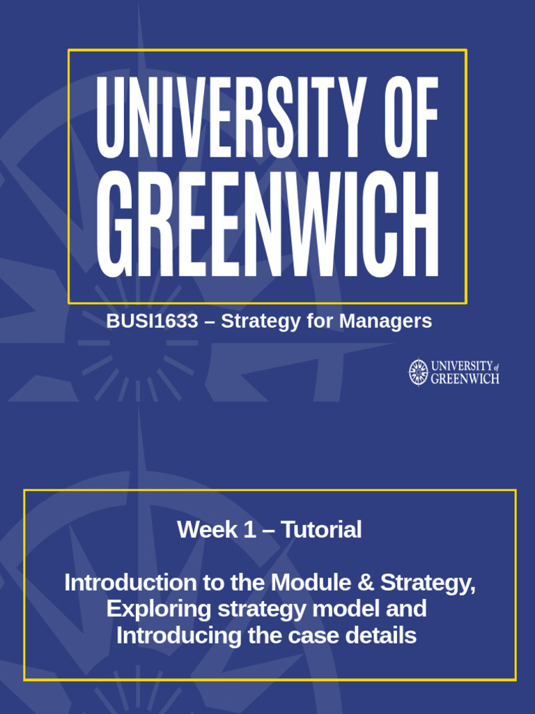 Tutorial - Week 1 - Module Details - Intro To Strategy - Case Details | PDF