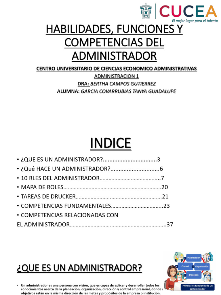 Administracion 1 HABILIDADES, FUNCIONES Y COMPETENCIAS DEL ADMINISTRADOR. TANYA GUADALUPE GARCIA ...