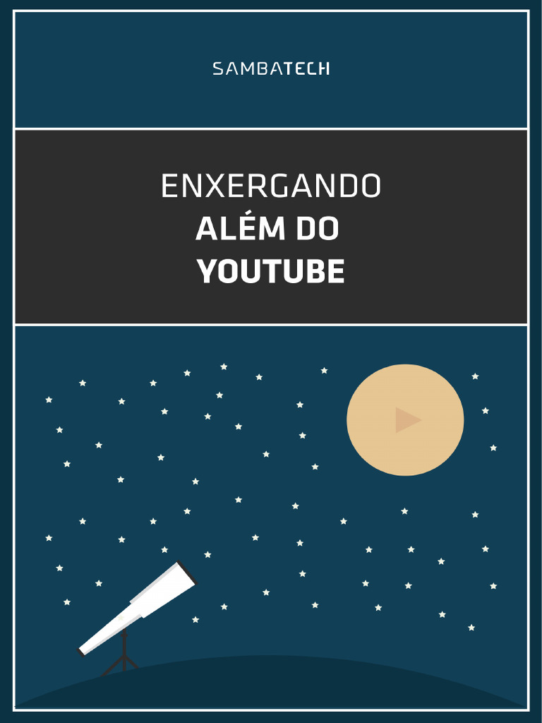 Enxergando Além Do YouTube - Sambatech | PDF