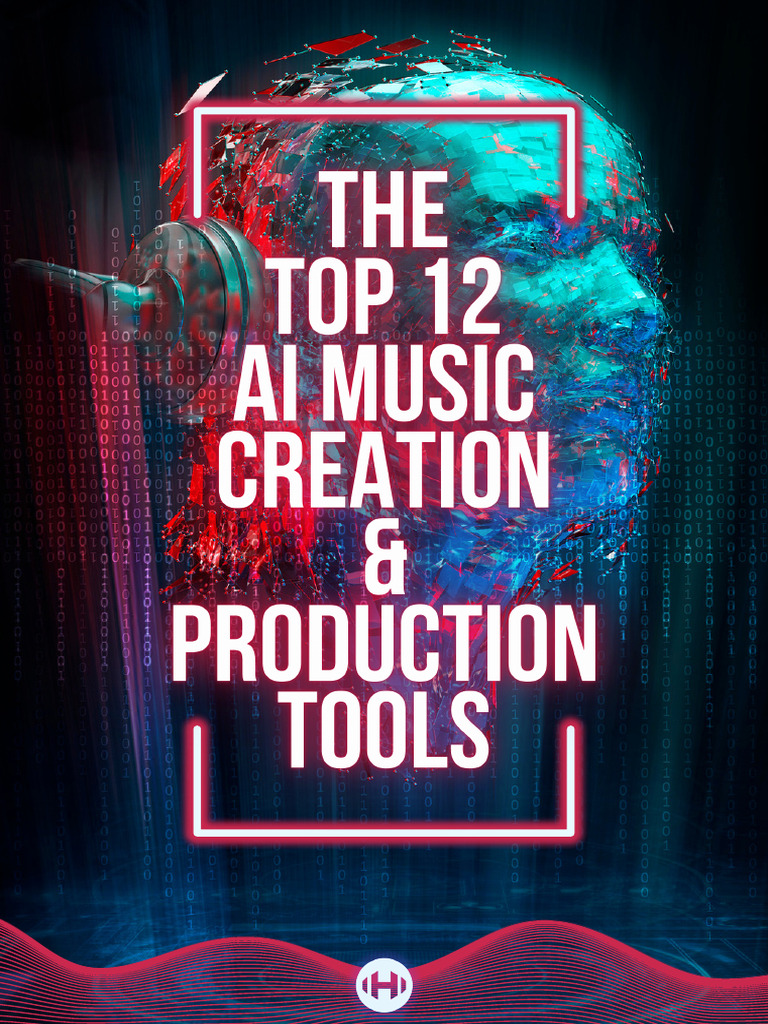 Hyperbits - Top 12 AI Music Creation & Production Tools | PDF