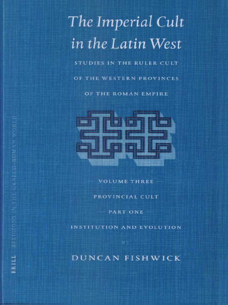 (Religions in the Graeco-Roman World 145) Duncan Fishwick - The ...