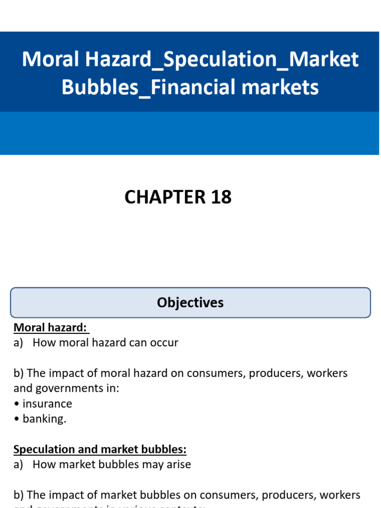 Moral Hazard - Speculation-Market Bubbles - Financial Markets (AAN ...