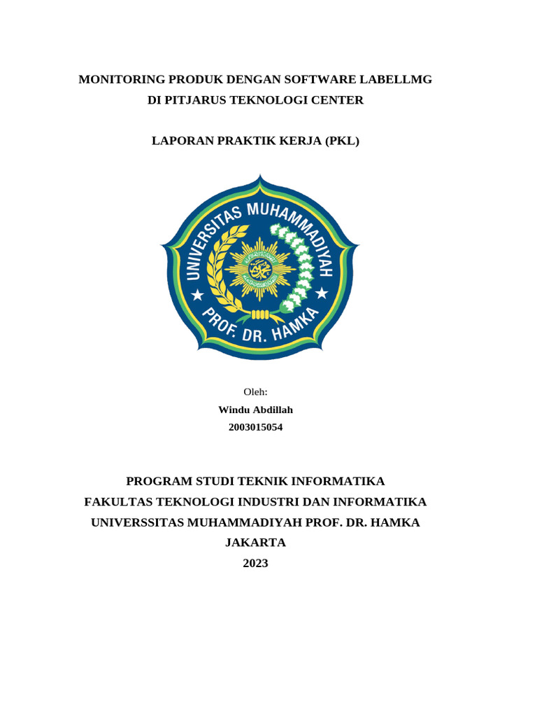 MONITORING PRODUK DENGAN SOFTWARE LABELLMG DI PITJARUS TEKNOLOGI CENTER ...