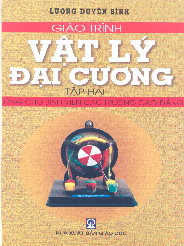 Giao Trinh Vat Ly Dai Cuong Tap 2 Luong Duyen Binh | PDF