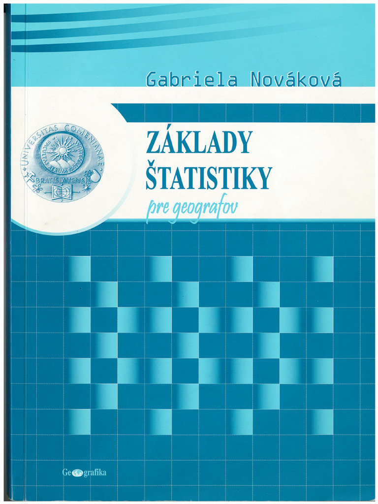 Základy Štatistiky Pre Geografov - Gabriela Nováková | PDF