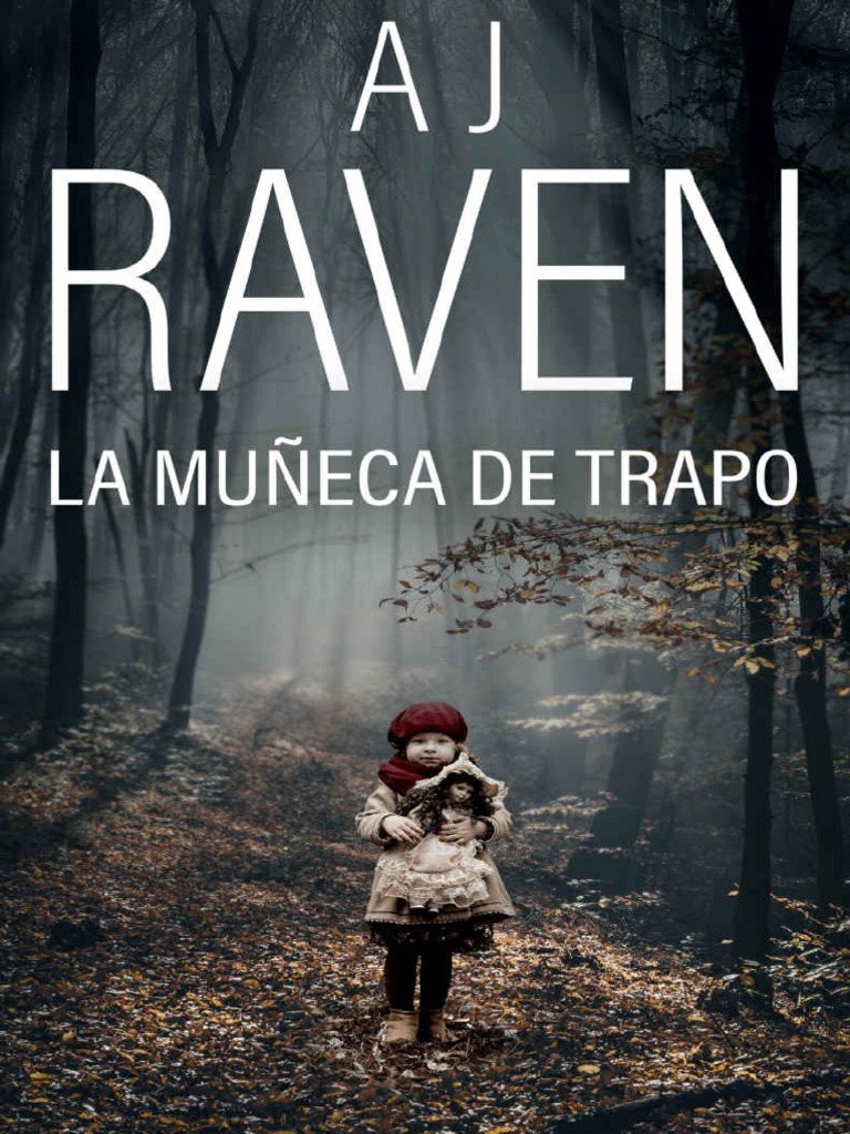 La Muñeca de Trapo - AJ Raven - 2023 - Anna's Archive | PDF