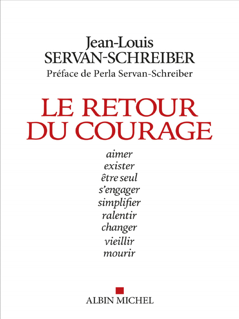 Le_retour_du_courage_Servan_schreiber_Jean_louis_Z_Library | PDF