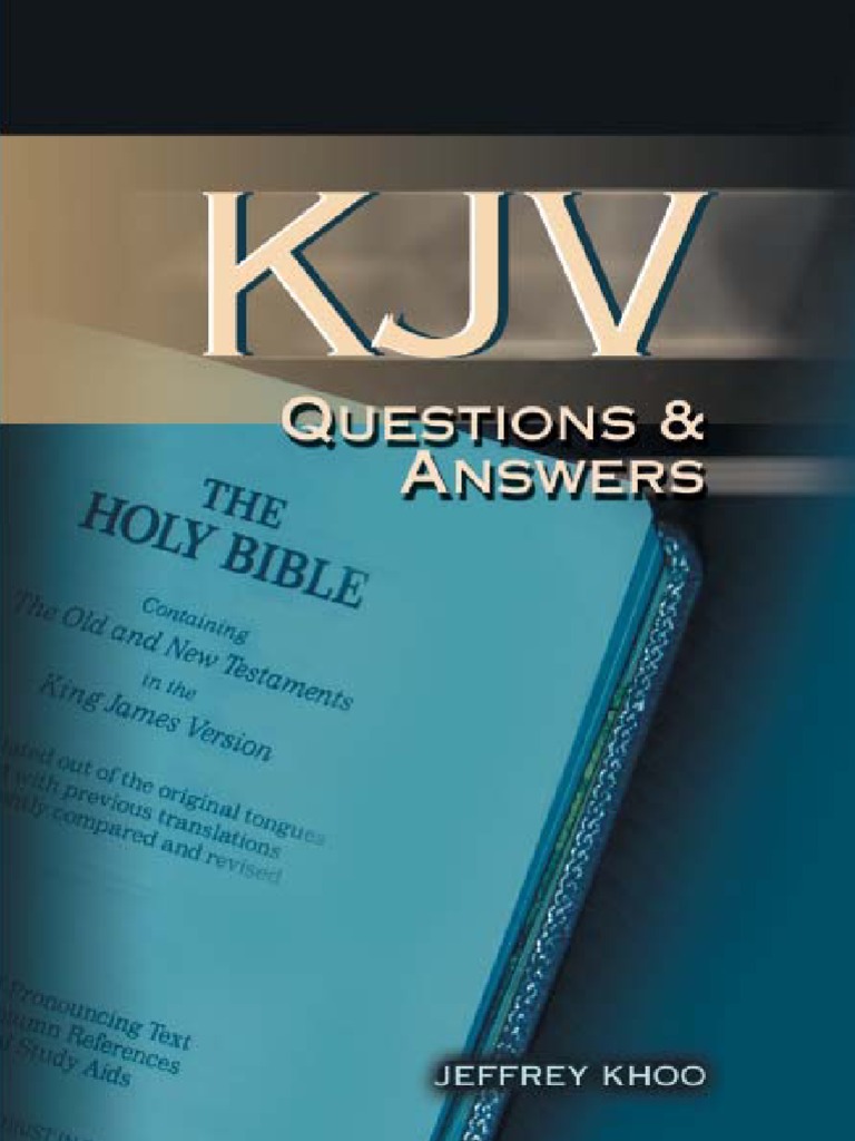KJV Q&a | PDF | Biblical Inerrancy | King James Version