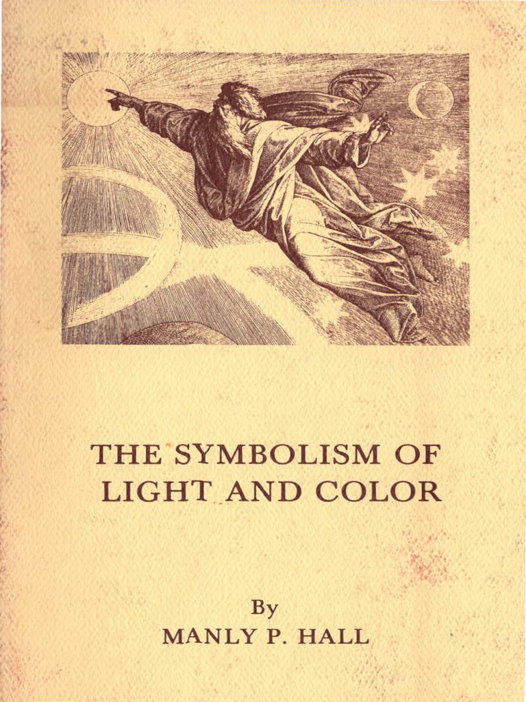 The Symbolism of Light and Color - Manly P. Hall 1976 | PDF