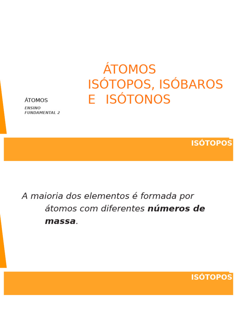 Átomos Isótopos, Isóbaros e Isótonos | PDF