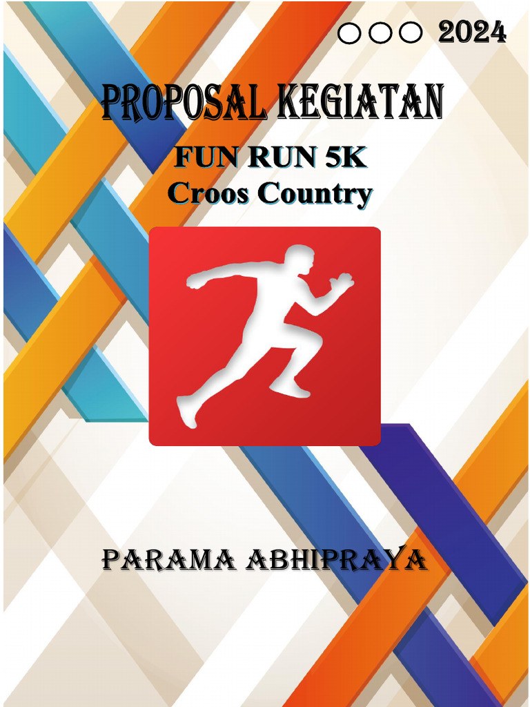 PROPOSAL FUN RUN CROSS COUNTRY 5 K PARAMA ABHYPRAYA 2024 | PDF