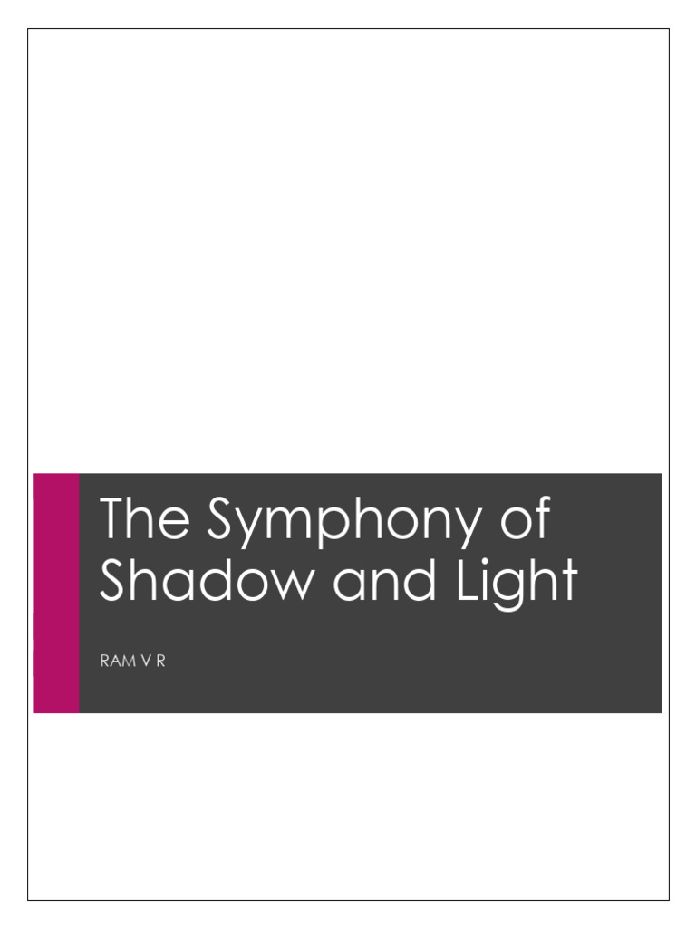 The Symphony of Shadows and Light | PDF