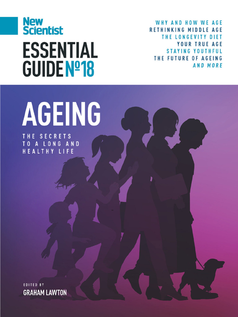 New Scientist Essential Guide No.18 Ageing 2023 | PDF
