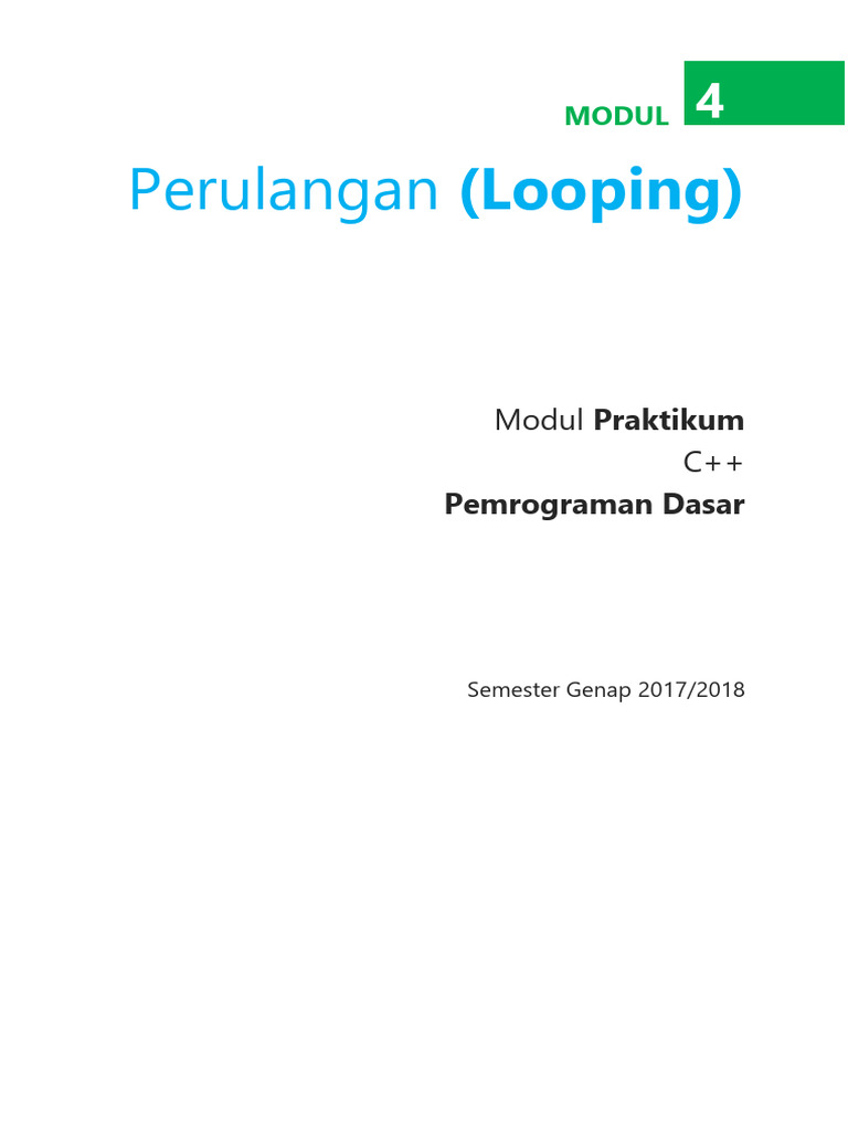 MODUL. Perulangan (Looping) Modul Praktikum C++ Pemrograman Dasar ...