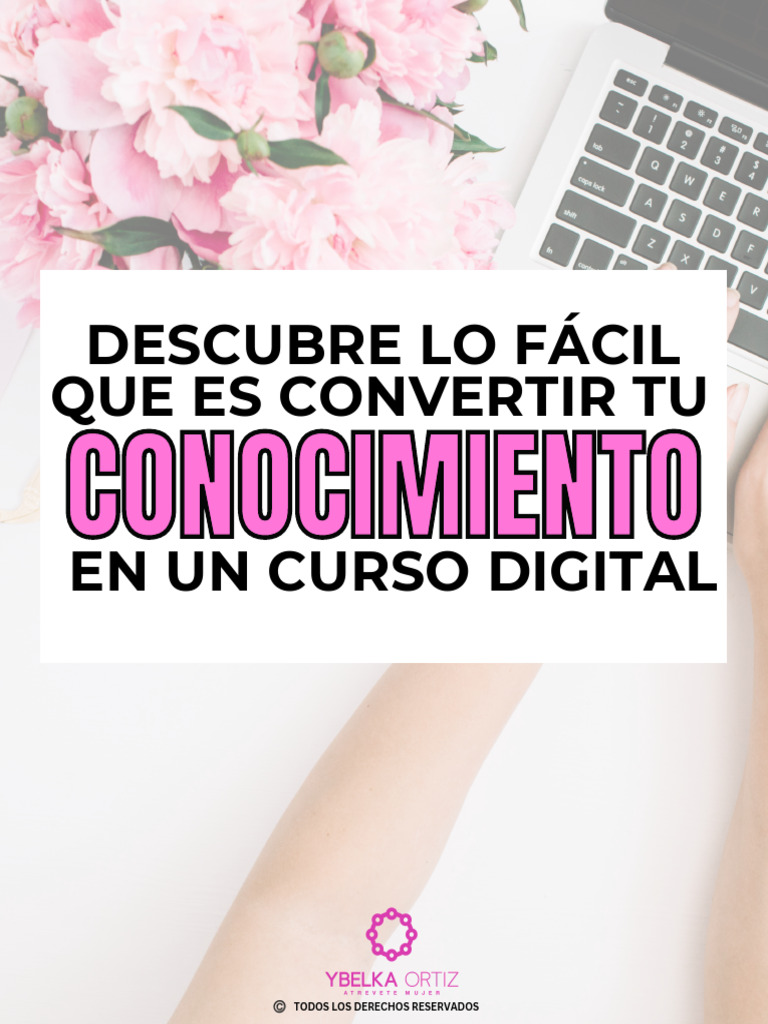 Como Convertir tu Conocimiento en un Curso Digital | PDF