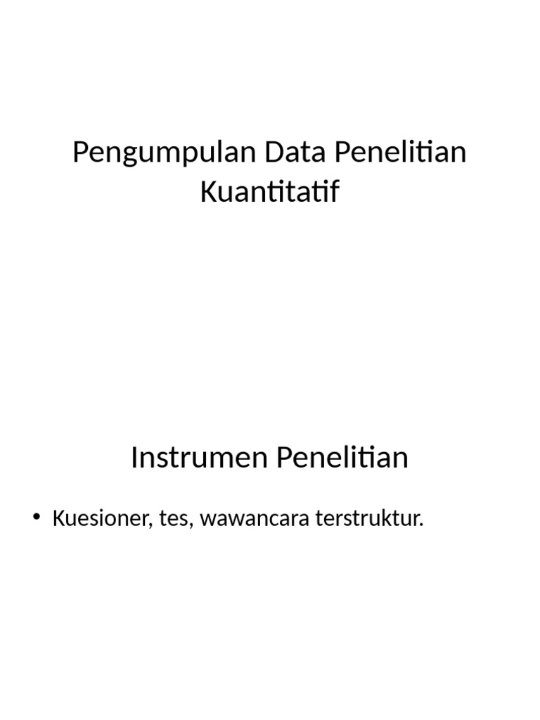 Pengumpulan Data Penelitian Kuantitatif | PDF