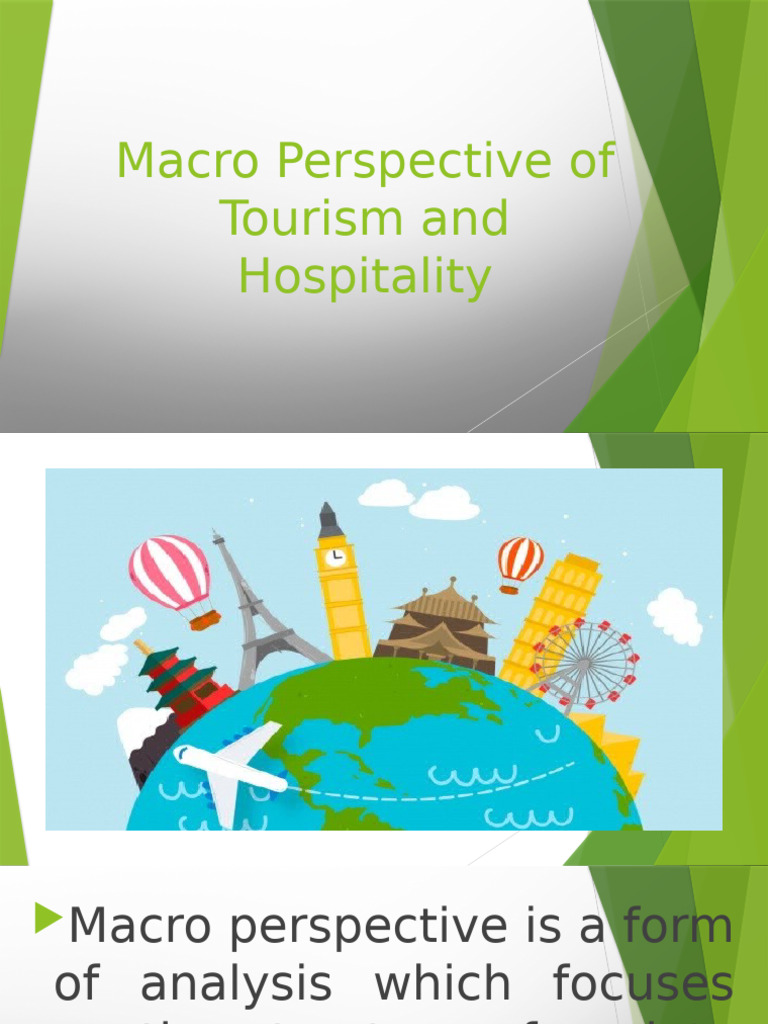 Macro Perspective of Tourism and Hospitality2024 | PDF