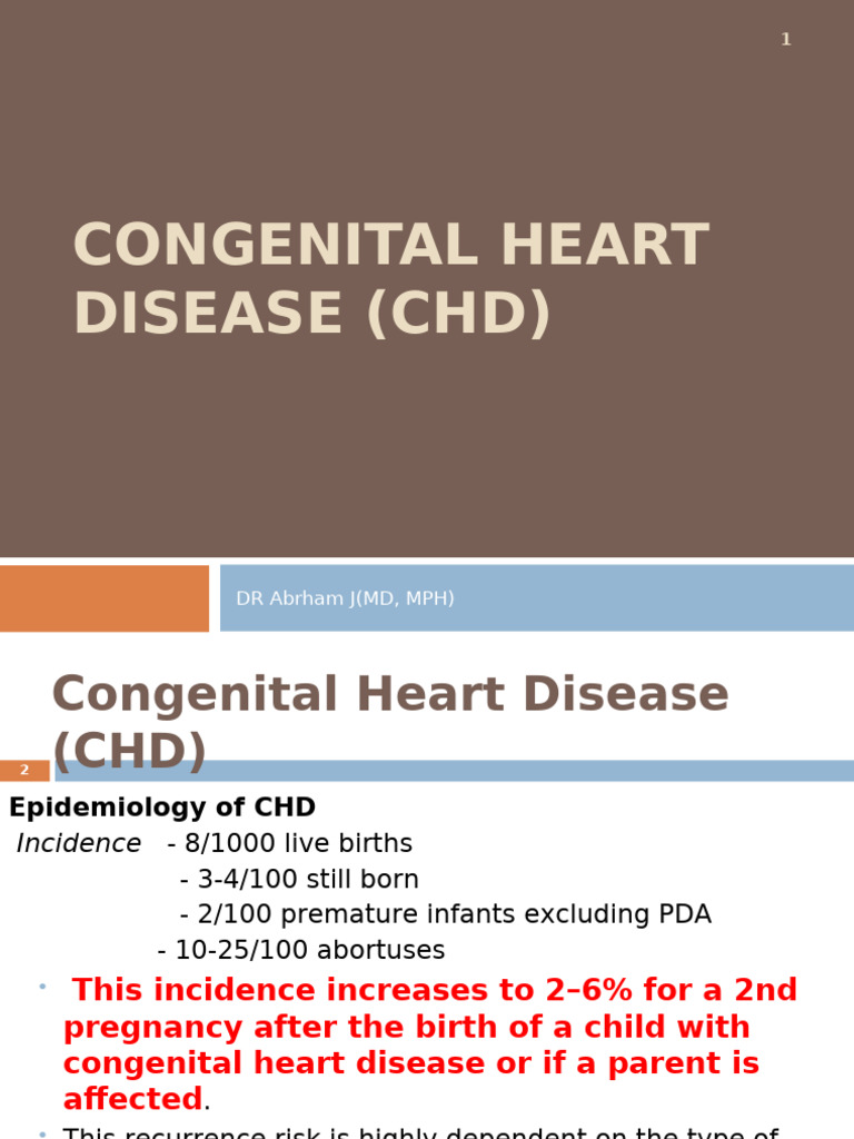 Congenital Heart Disease (CHD) : DR Abrham J (MD, MPH) | PDF