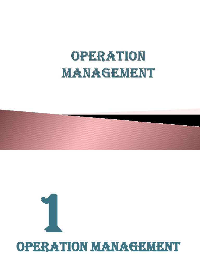 Operation Management Part 1 | PDF