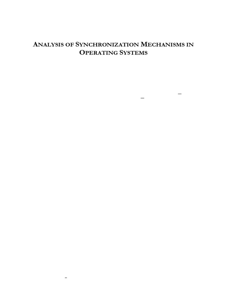 ANALYSIS OF SYNCHRONIZATION MECHANISMS IN OPERATING SYSTEMS | PDF
