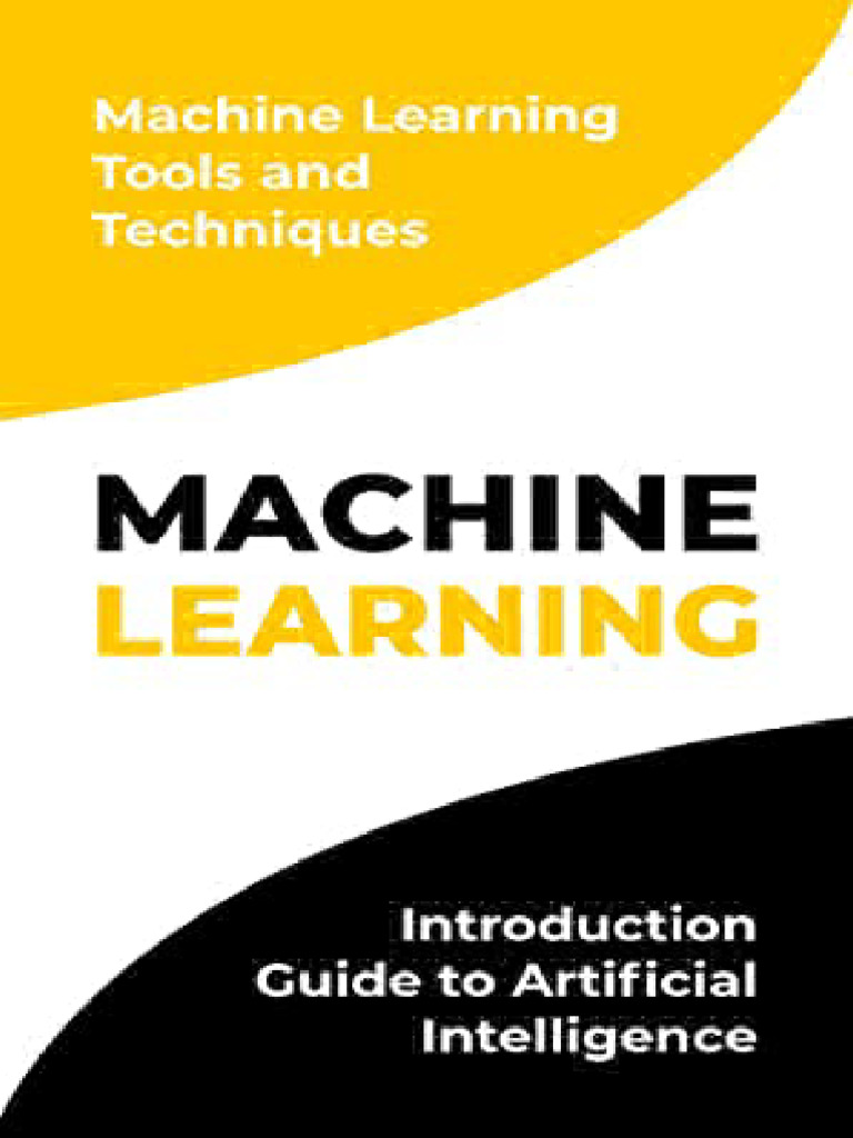 Machine Learning For Absolute Introduction Guide To Artificial Intelligence. Machine Learning ...