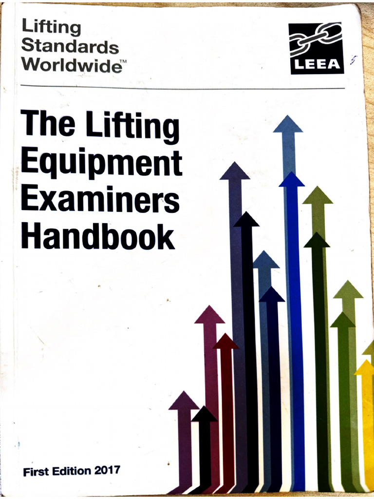 LEEA: Lifting Equipment Examiners Handbook (2017) Scan | PDF