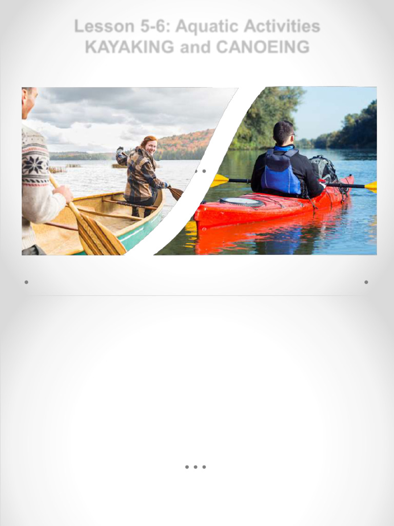 LESSON NO. 5 6 Kayaking Canoeing | PDF
