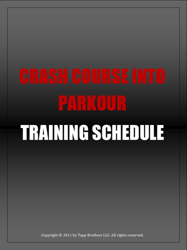CRASH COURSE INTO PARKOUR Training Schedule | PDF