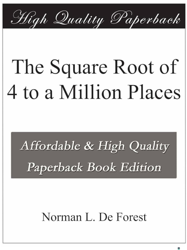 The Square Root of 4 To A Million Places-1 | PDF