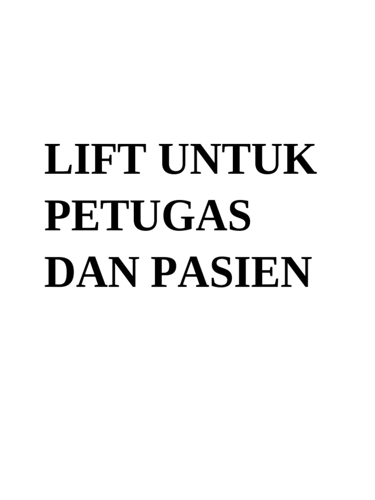 Lift Untuk Petugas Dan Pasien | PDF