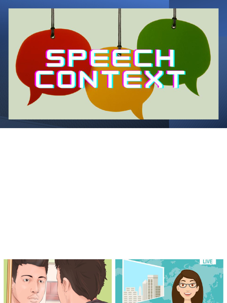 Speech Context | PDF | Self-Improvement | Science & Mathematics Speech Context | PDF | Self-Improvement | Science & Mathematics