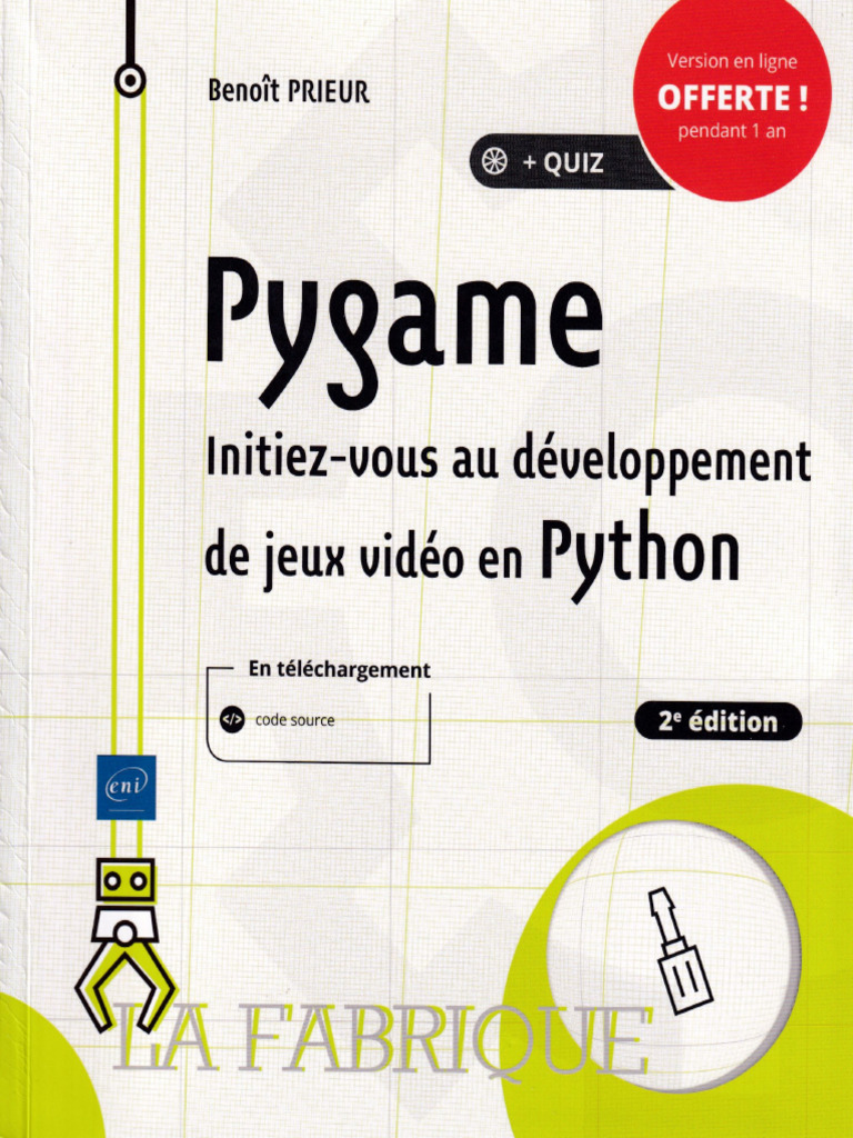 Eni Pygame Initiez Vous Au Jeu Video en Python 2ed Wawacity Kim | PDF