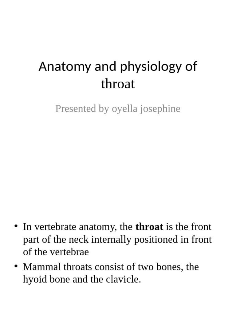 Anatomy and Physiology of Throat | PDF