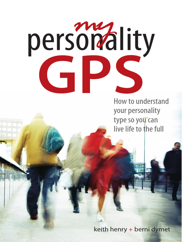 How To Understand Your Personality Type So You Can Live Life To The ...