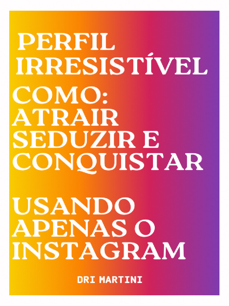 Perfil Irresistivel | PDF
