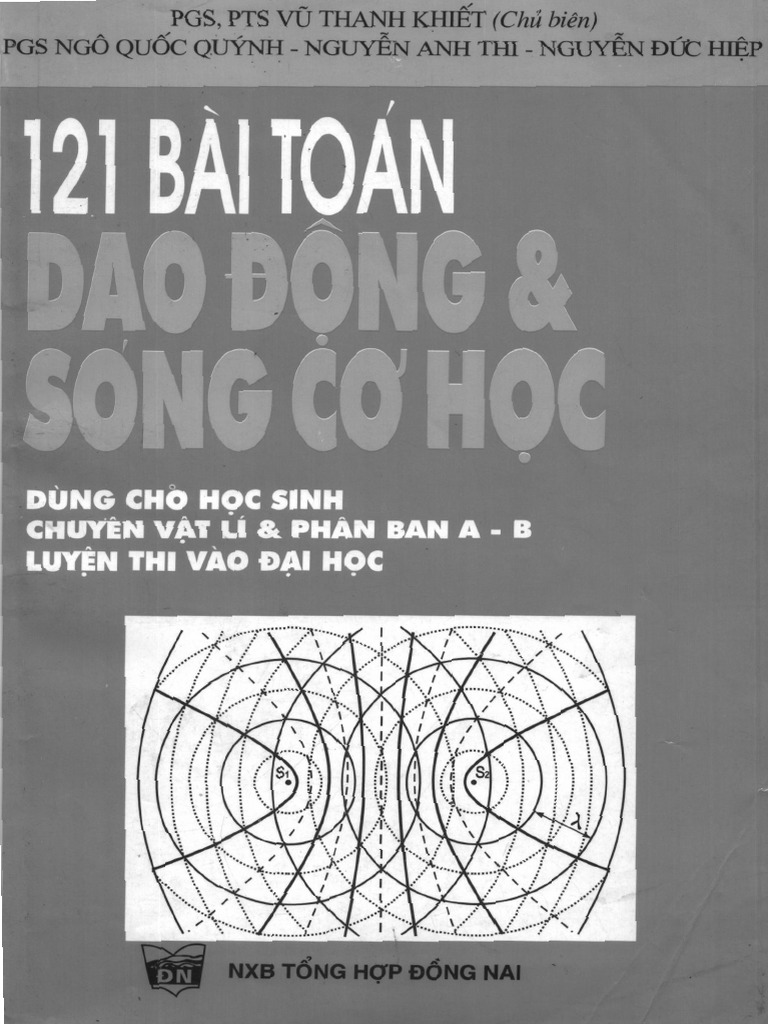 12.DAO DONG - SONG - 121 Bai Toan Dao Dong Va Song Co Hoc | PDF