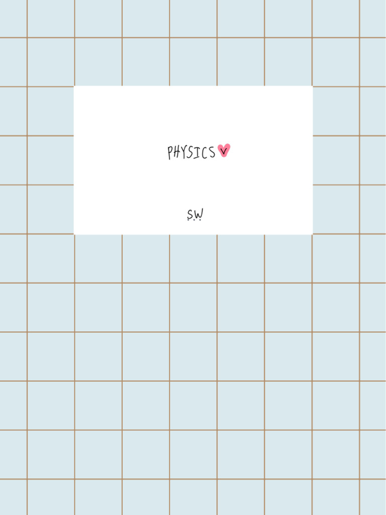 Physics Unit 1 Notes | PDF