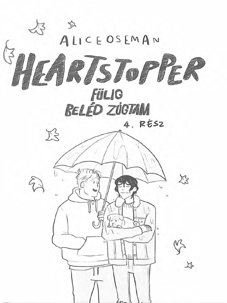 Alice Oseman - Heartstopper 4. - Fülig Beléd Zúgtam | PDF